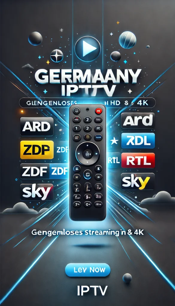 Germany IPTV – HD & 4K Streaming | Hakuna IPTV